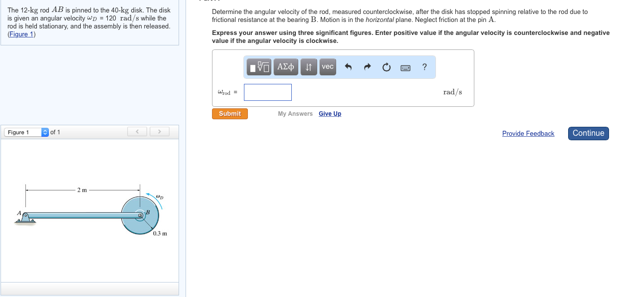 The 12-kg rod AB is pinned to the 40-kg disk. The | Chegg.com