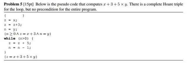 Problem 5 [15pt] Below is the pseudo code that | Chegg.com