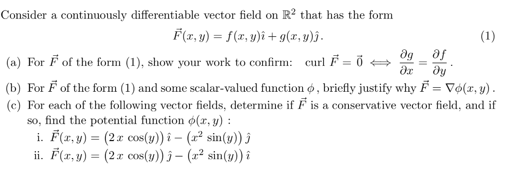 Solved Consider a continuously differentiable vector field | Chegg.com