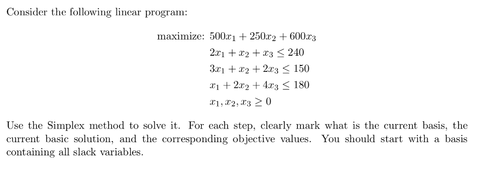 Solved Consider the following linear program: maximize: | Chegg.com