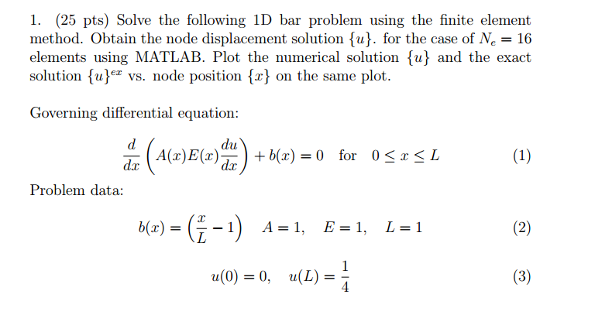 Solve the following 1D bar problem using the finite | Chegg.com