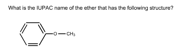 Solved What is the IUPAC name of the ether that has the | Chegg.com