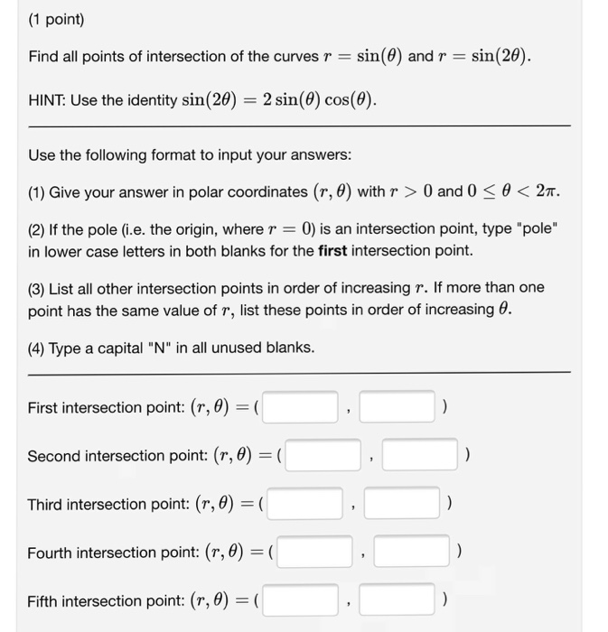 Solved Find all points of intersection of the curves r = | Chegg.com