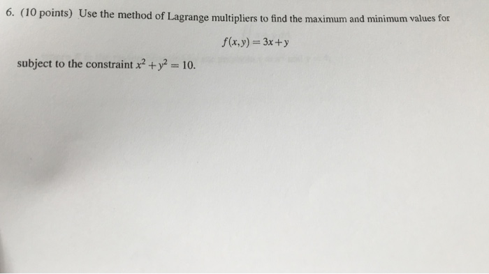 Solved Use the method of Lagrange multipliers to Find the | Chegg.com