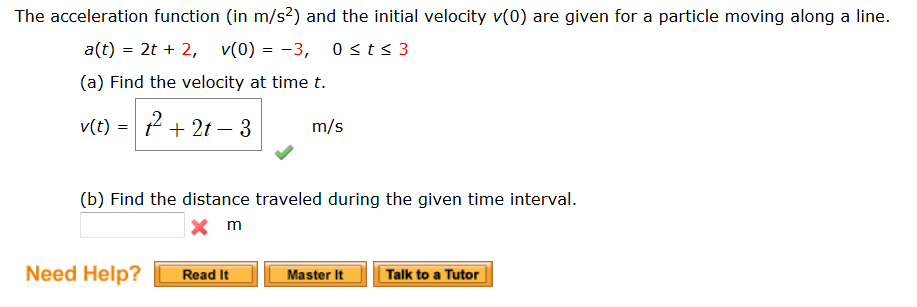 Solved The Acceleration Function In M S2 And The Initial