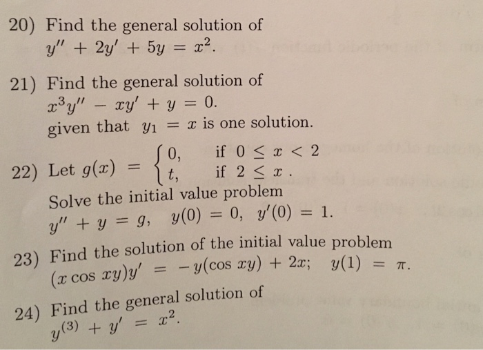 Solved Find the general solution of y" + 2y' + 5y - x^2. | Chegg.com