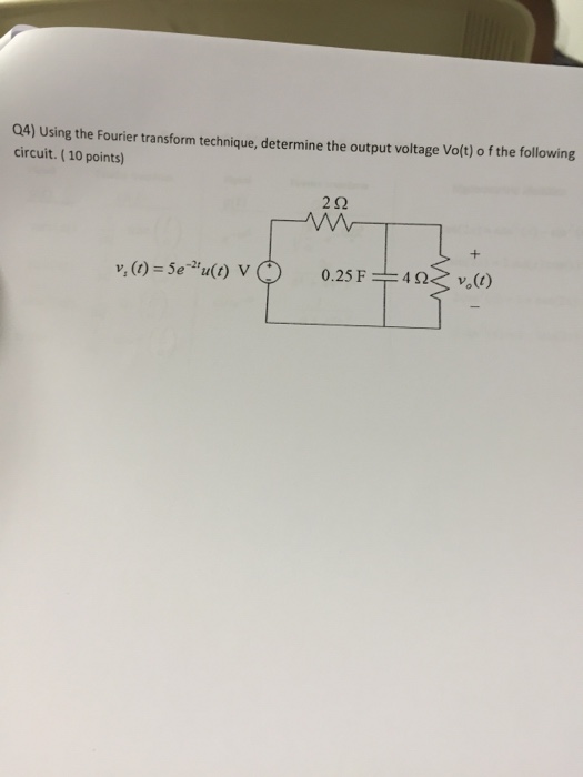 Solved Using the Fourier transform technique, determine the | Chegg.com