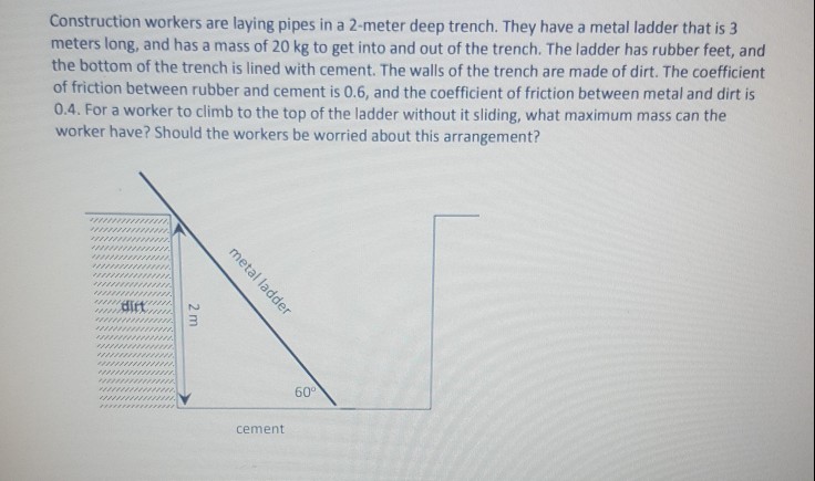 Solved Construction workers are laying pipes in a 2-meter | Chegg.com