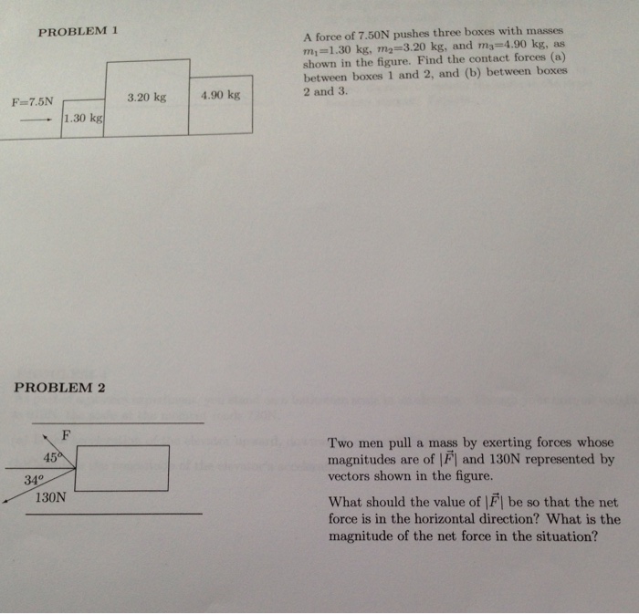 Solved A force of 7.50N pushes three boxes with masses m_1 = | Chegg.com