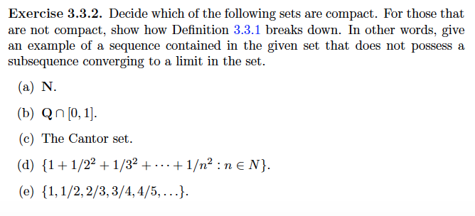 Solved Decide which of the following sets are compact. For | Chegg.com
