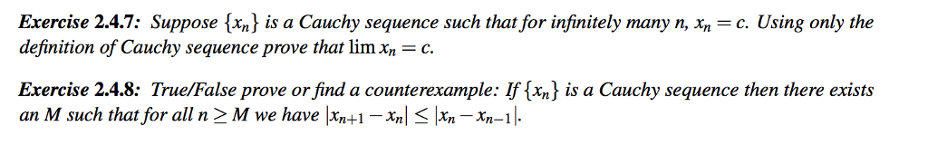 Solved Exercise 2.4.7: Suppose fxn^ is a Cauchy sequence | Chegg.com