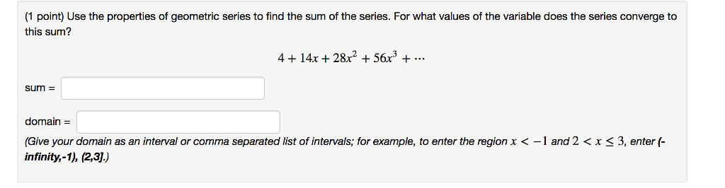 Solved Use the properties of geometric series to find the | Chegg.com