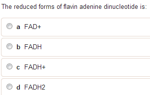 Solved The reduced forms of flavin adenine dinucleotide is: | Chegg.com
