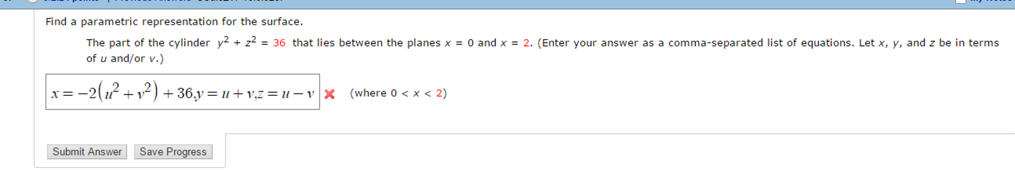 Solved Find a parametric representation for the surface. | Chegg.com
