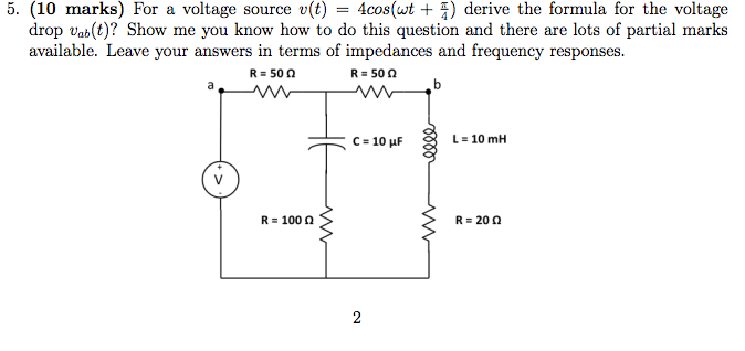 Solved For a voltage source v (t) = 4cos (omega t + pi/4) | Chegg.com