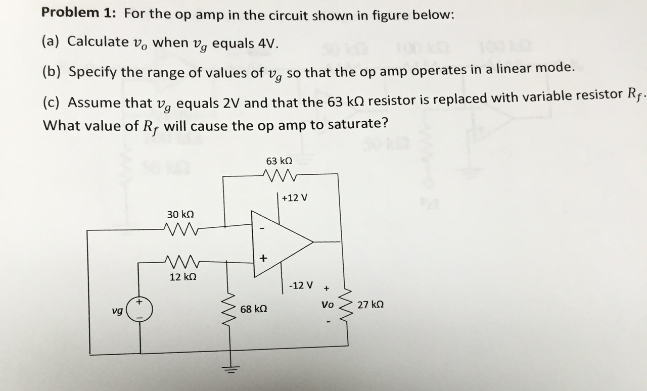 Problem 1: For the op amp in the circuit shown in | Chegg.com