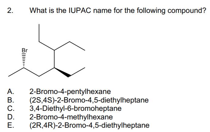 Solved 2. What is the IUPAC name for the following compound? | Chegg.com