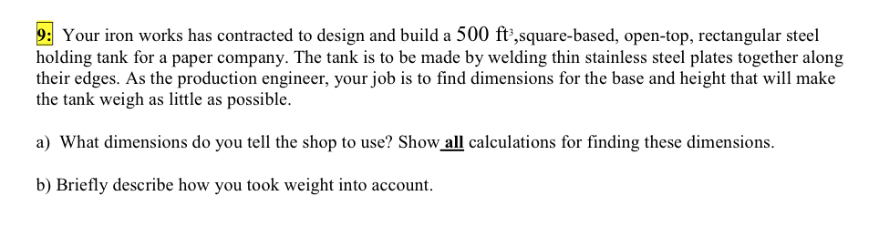 Solved Your iron works has contracted to design and build a | Chegg.com