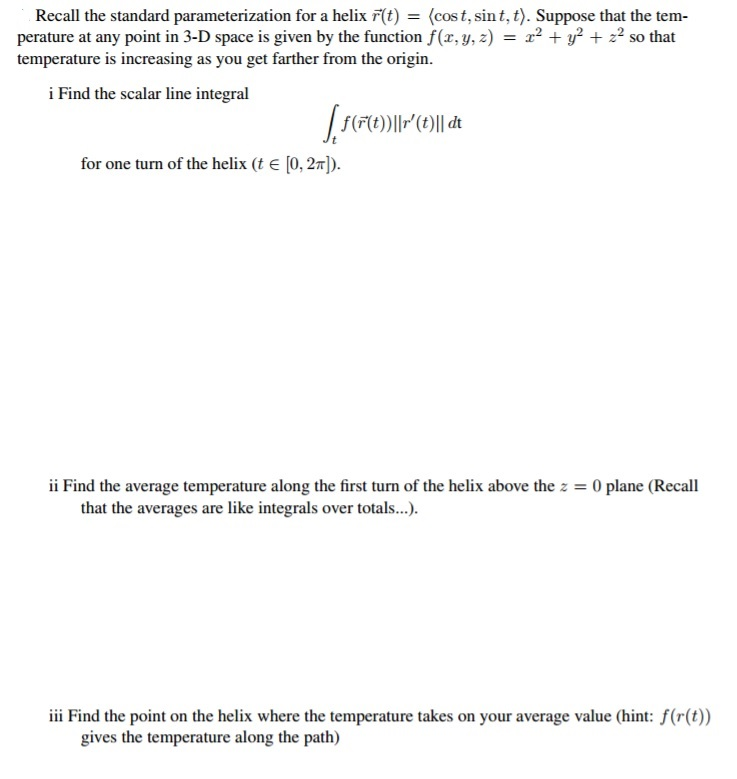 Solved Recall the standard parameterization for a helix r | Chegg.com
