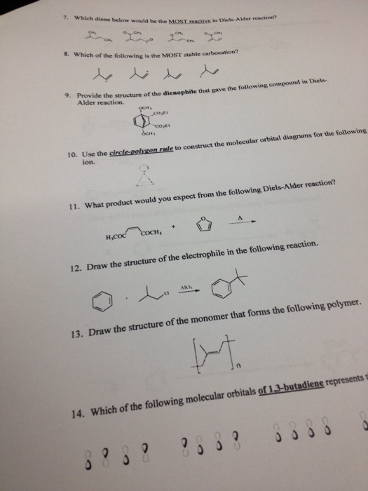 Solved Which diene below would be the MOST reactive in | Chegg.com