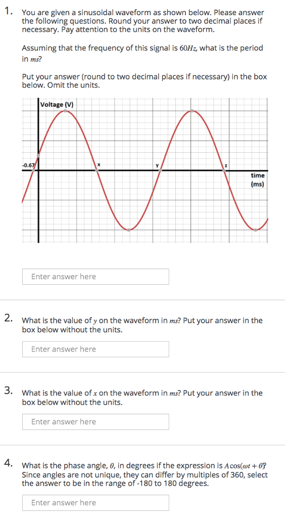 Solved You are given a sinusoidal waveform as shown below. | Chegg.com