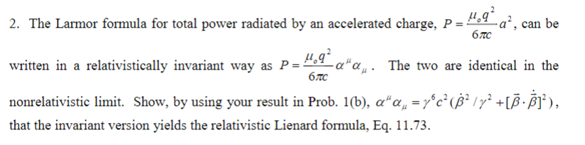 Solved 2. The Larmor formula for total power radiated by an | Chegg.com