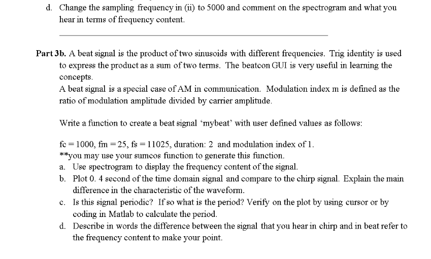 Solved Part 3a: Write the function ‘mychirp, to create a | Chegg.com