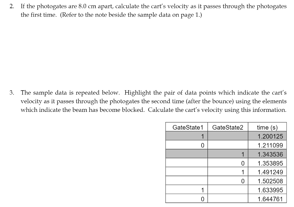 If the photogates are 8.0 cm apart, calculate the | Chegg.com