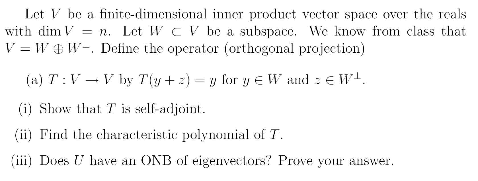 Solved Let V be a finite-dimensional inner product vector | Chegg.com