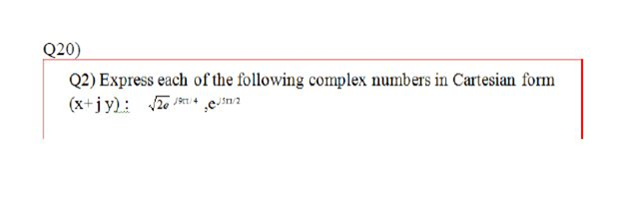 Solved Express each of the following complex numbers in | Chegg.com