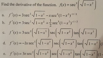 Solved Find the derivative of the function. f(x) = sec^3 | Chegg.com