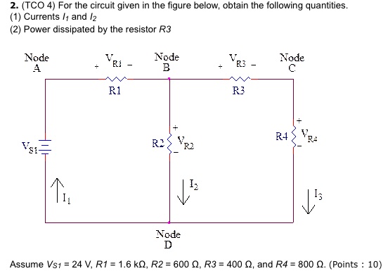 Solved 2. (TCO 4) For the circuit given in the figure below, | Chegg.com