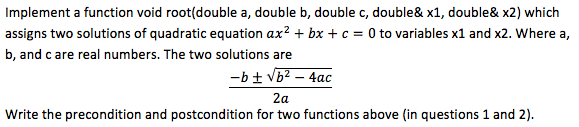 Solved Implement A Function Void Rootdouble A Double B 7119