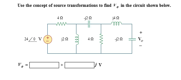 Solved Use The Concept Of Source Transformations To Find
