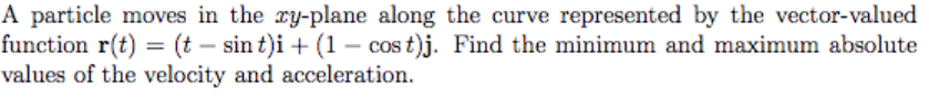 Solved A particle moves in the xy-plane along the curve | Chegg.com