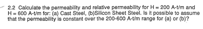 Solved 2.2 Calculate the permeability and relative | Chegg.com