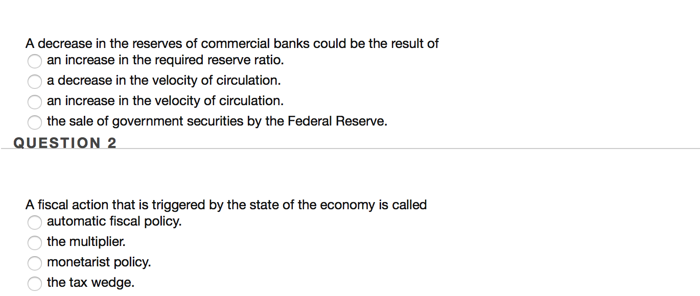 Solved A decrease in the reserves of commercial banks could | Chegg.com