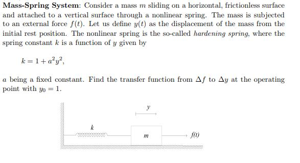 Solved Mass-Spring System: Consider a mass m sliding on a | Chegg.com
