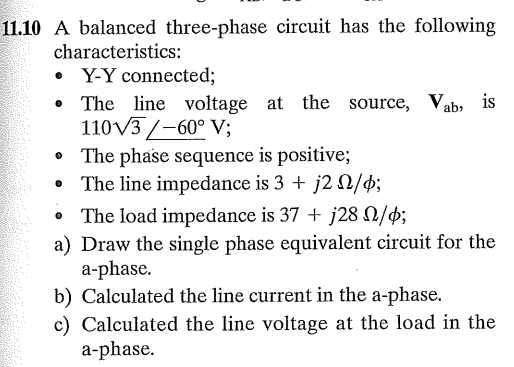 Solved 11.10 A balanced three-phase circuit has the | Chegg.com