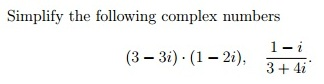 Solved Here are some complex number problems. The first one | Chegg.com