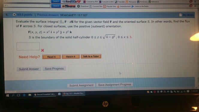 Solved Evaluate the surface integral double integral_S F | Chegg.com