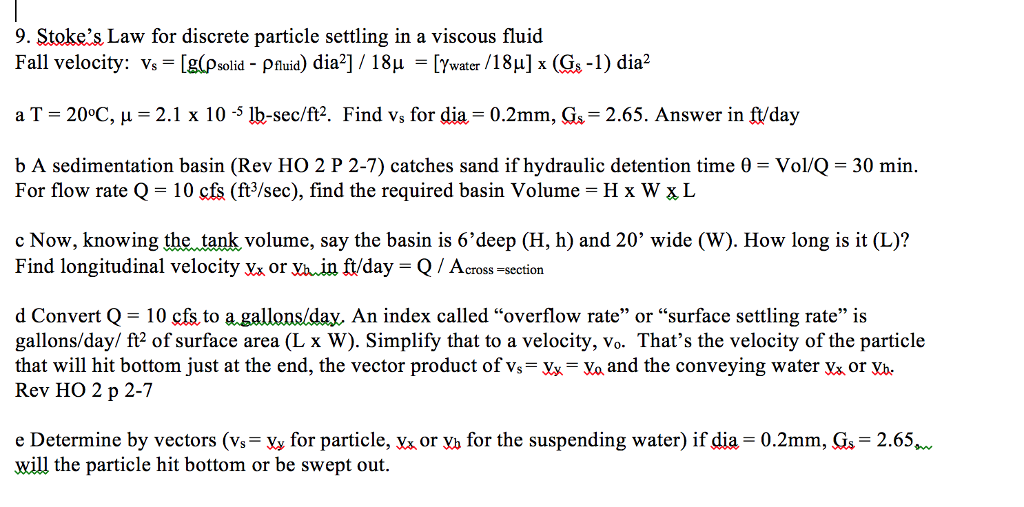 Solved Stoke's, Law for discrete particle settling in a | Chegg.com