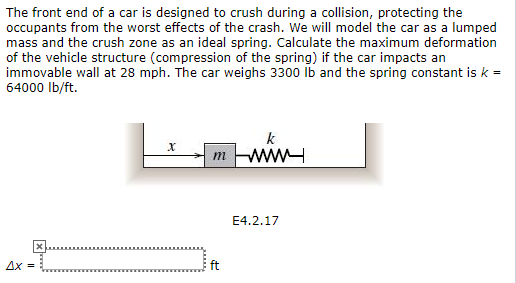 Solved The front end of a car is designed to crush during a | Chegg.com