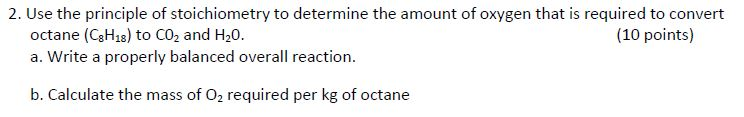 Solved Use the principle of stoichiometry to determine the | Chegg.com