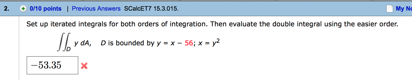 Solved Set up iterated integrals for both orders of | Chegg.com Solved Set up iterated integrals for both orders of | Chegg.com