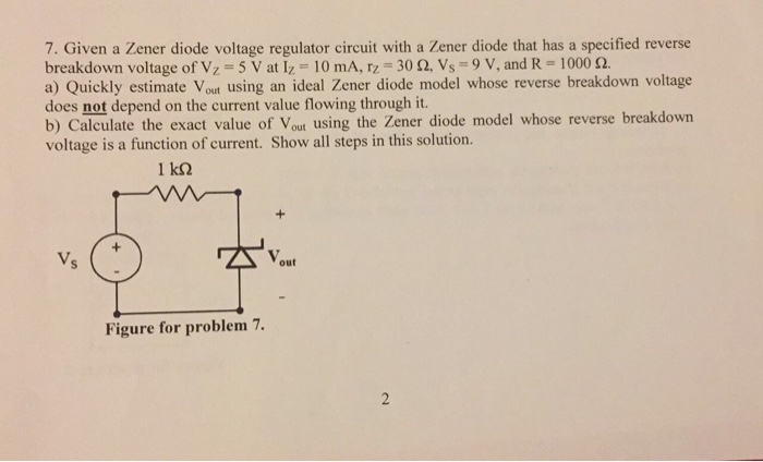 Solved Given a Zener diode voltage regulator circuit with a | Chegg.com