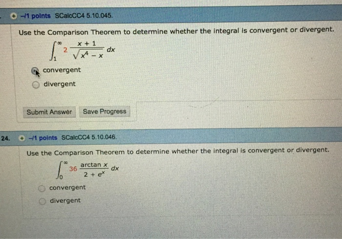 Solved Use The Comparison Theorem To Determine Whether The