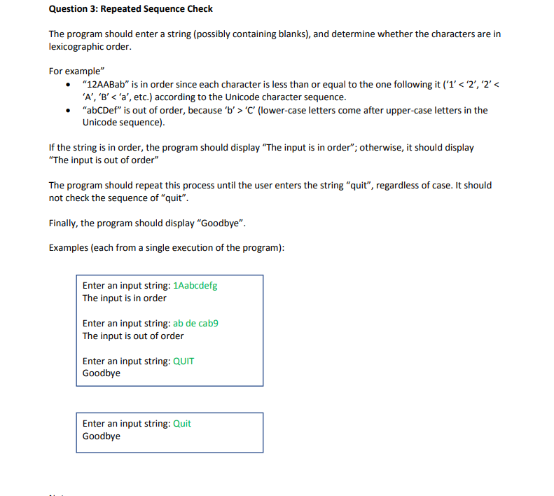 Solved Question 3: Repeated Sequence Check The program | Chegg.com