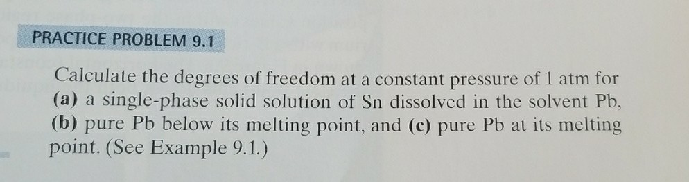 Solved PRACTICE PROBLEM 9.1 Calculate the degrees of freedom | Chegg.com