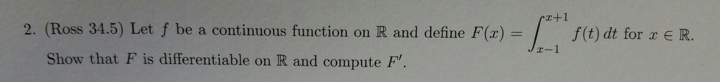 Solved Let f be a continous function on R and define F(x) = | Chegg.com